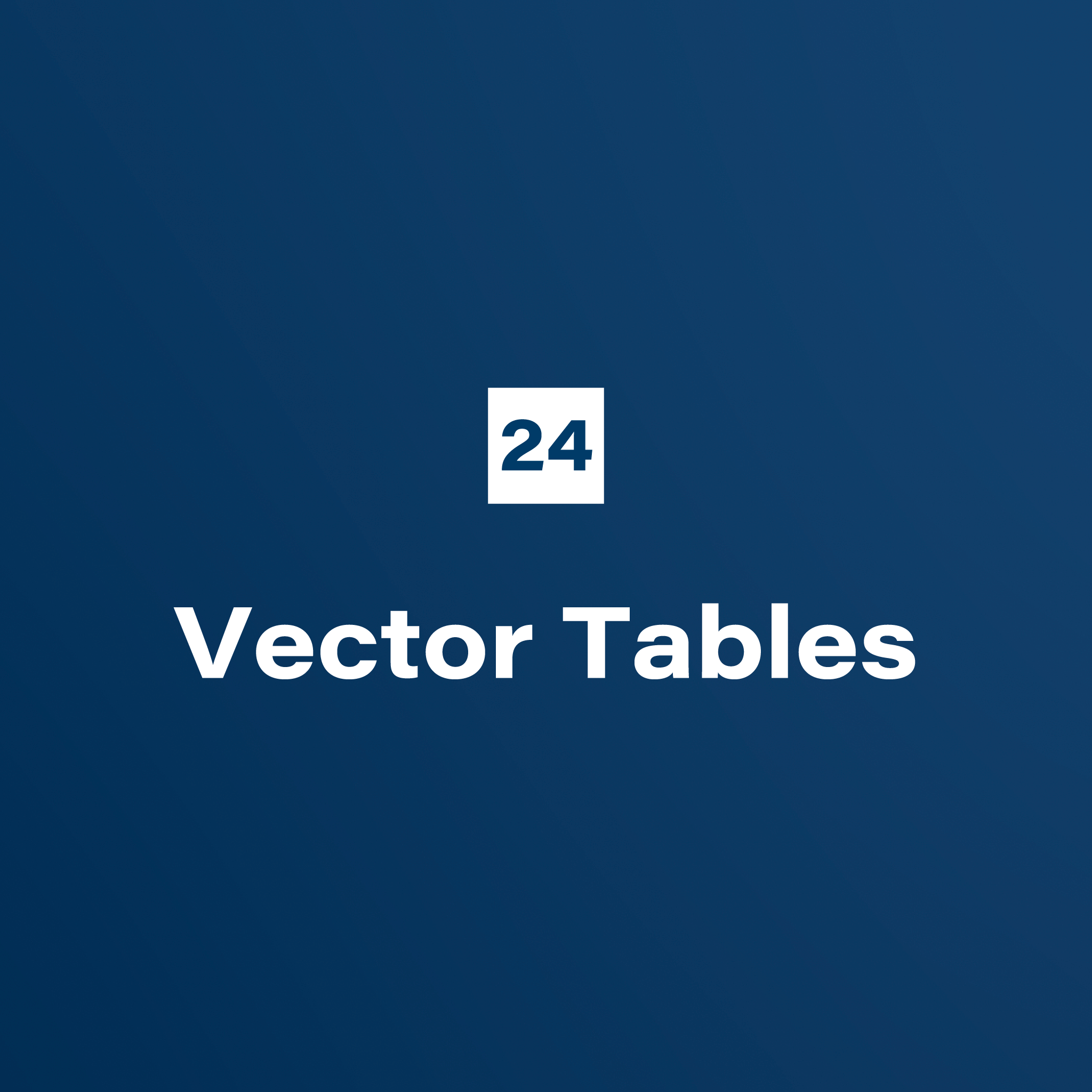 24. Vector Tables – Kawaswing Secrets